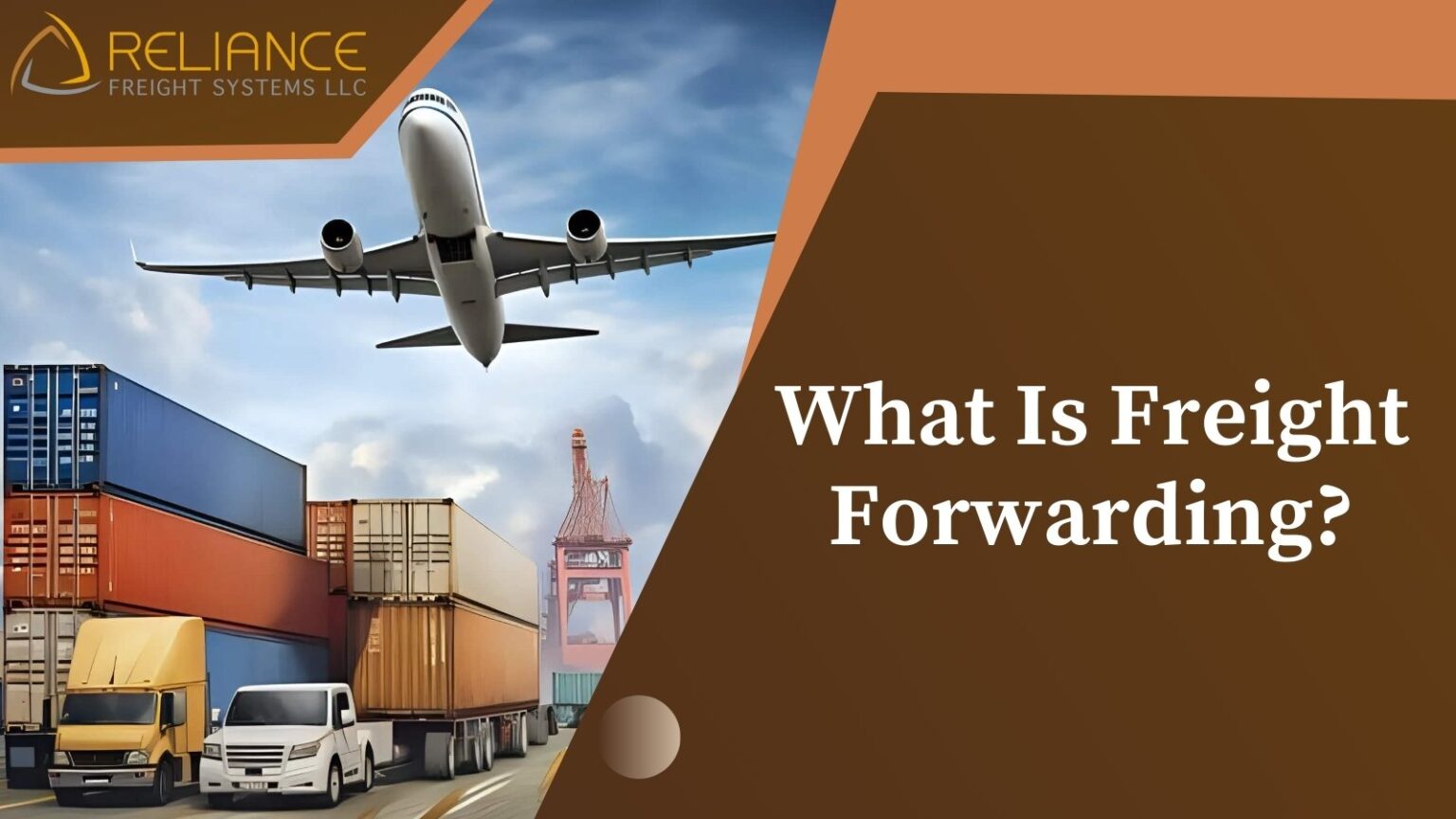 What Is Freight Forwarding? - Reliance Freight Systems