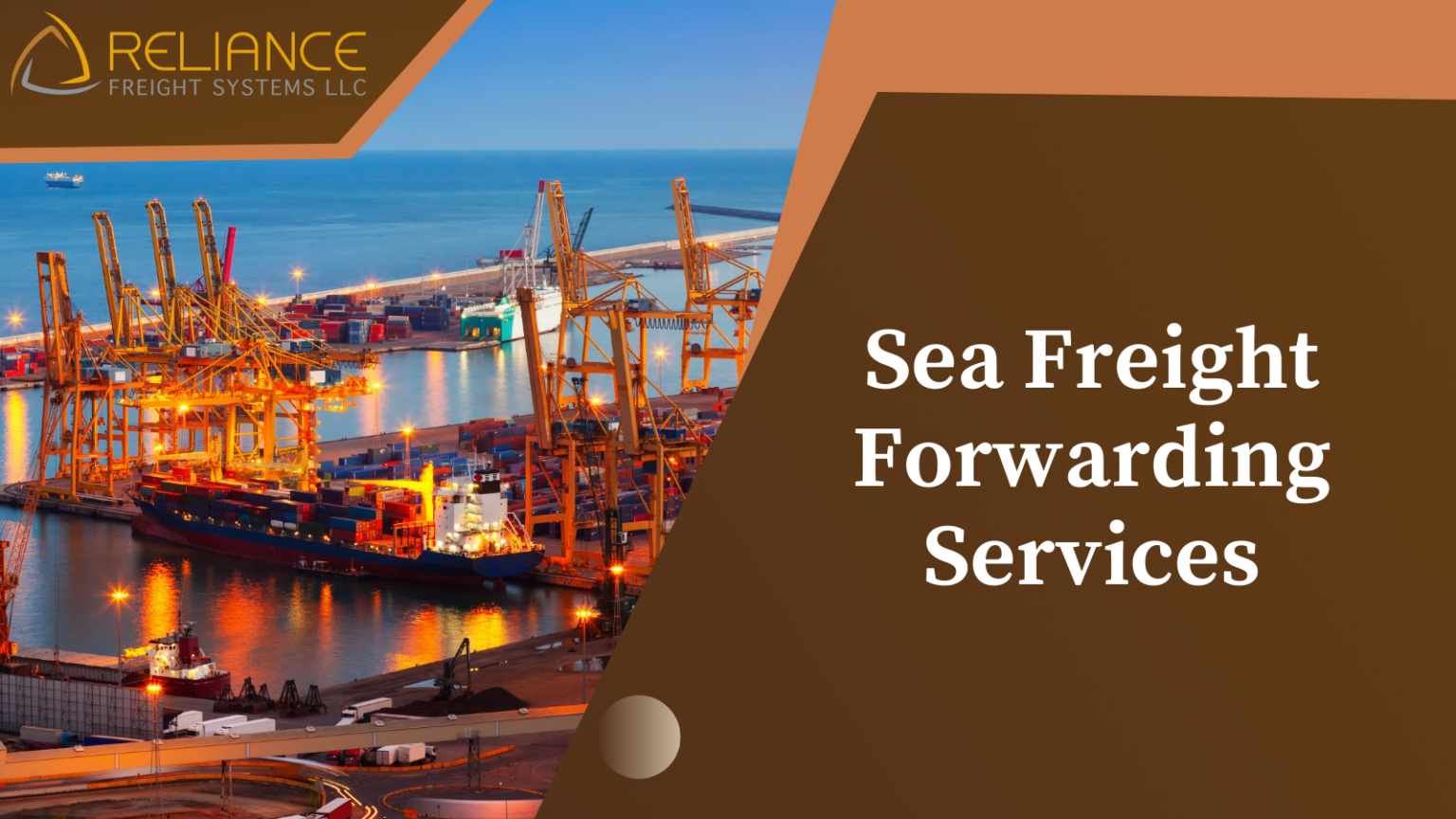 Sea Freight Forwarding Services - Reliance Freight Systems